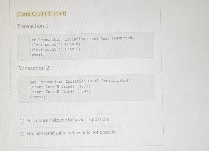 Solved [Extra Credit 1 point] Transaction 1: Set Transaction | Chegg.com