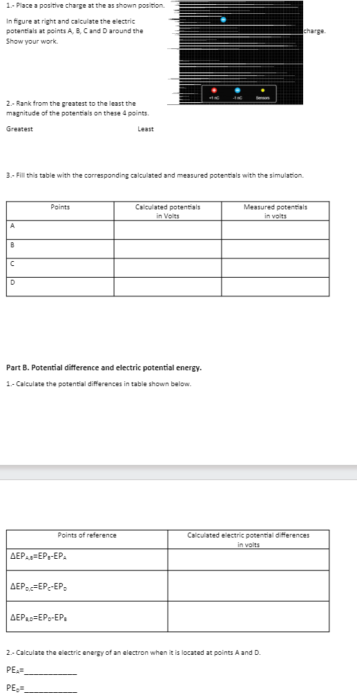 1.- ﻿Place a positive charge at the as shown | Chegg.com