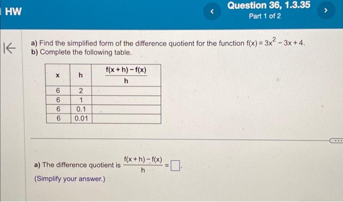 Solved Find the simplified form of the difference quotient | Chegg.com