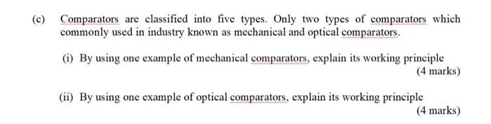 Solved e) Comparators are classified into five types. Only | Chegg.com