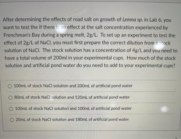 Solved After determining the effects of road salt on growth | Chegg.com