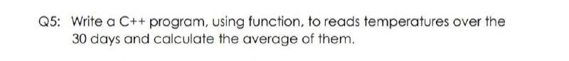 Solved Q5 Write A C Program Using Function To Reads 9994