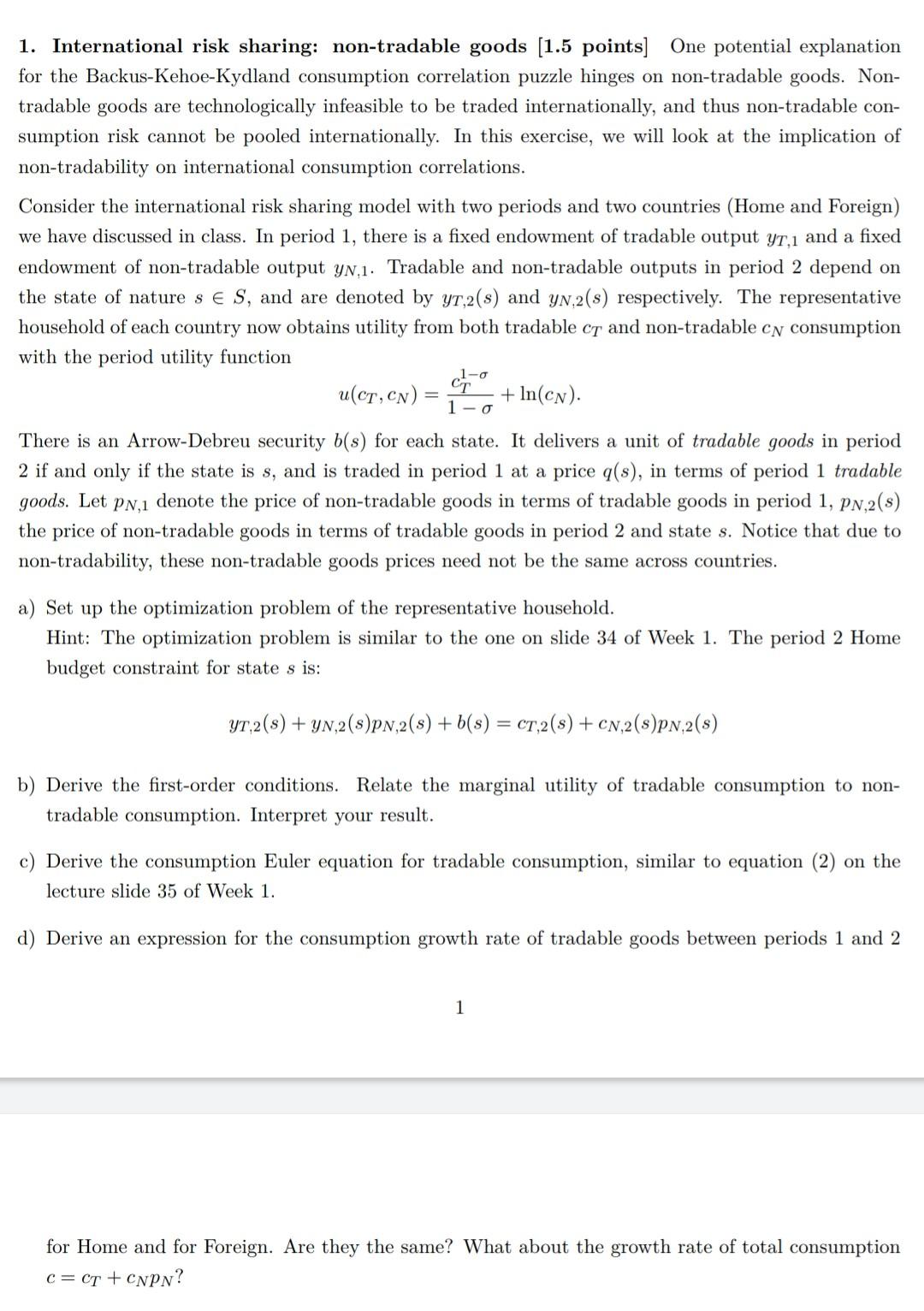 1. International risk sharing: non-tradable goods | Chegg.com
