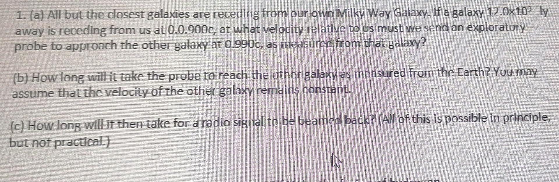 Solved 1. (a) All but the closest galaxies are receding from | Chegg.com