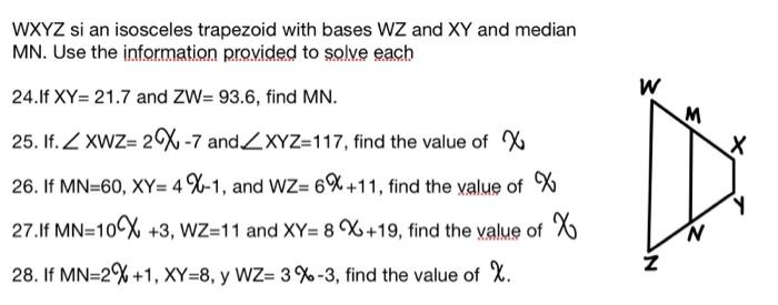 Solved W M WXYZ si an isosceles trapezoid with bases WZ and | Chegg.com