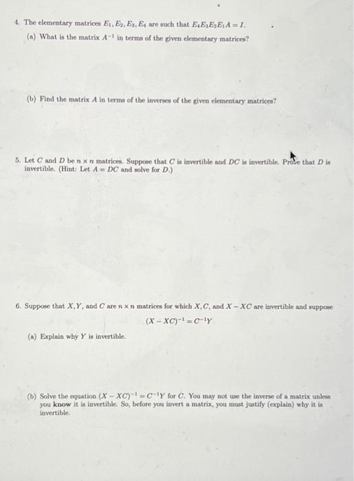 Solved 4. The elementary matrices E1,E2,E3,E1 are such that | Chegg.com