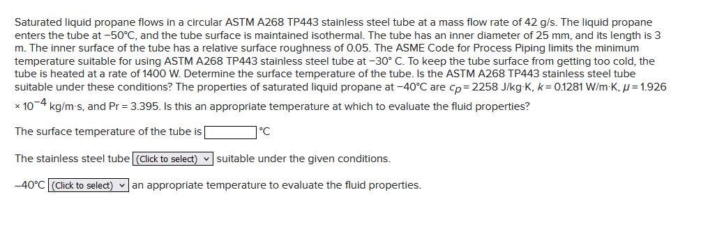 Solved Saturated liquid propane flows in ﻿a circular ASTM | Chegg.com