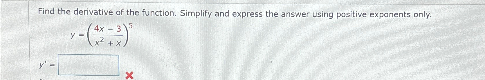 Solved Find the derivative of the function. Simplify and | Chegg.com