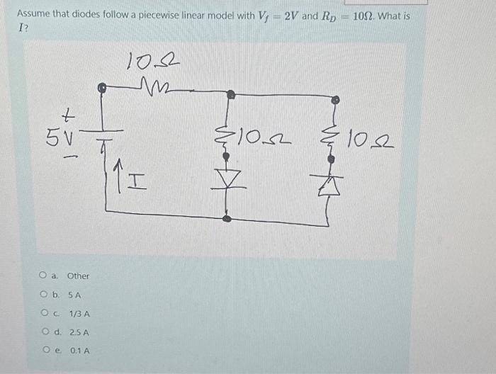Solved Assume that diodes follow a piecewise linear model | Chegg.com