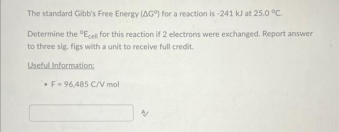 Solved The standard Gibb's Free Energy (ΔG∘) for a reaction | Chegg.com