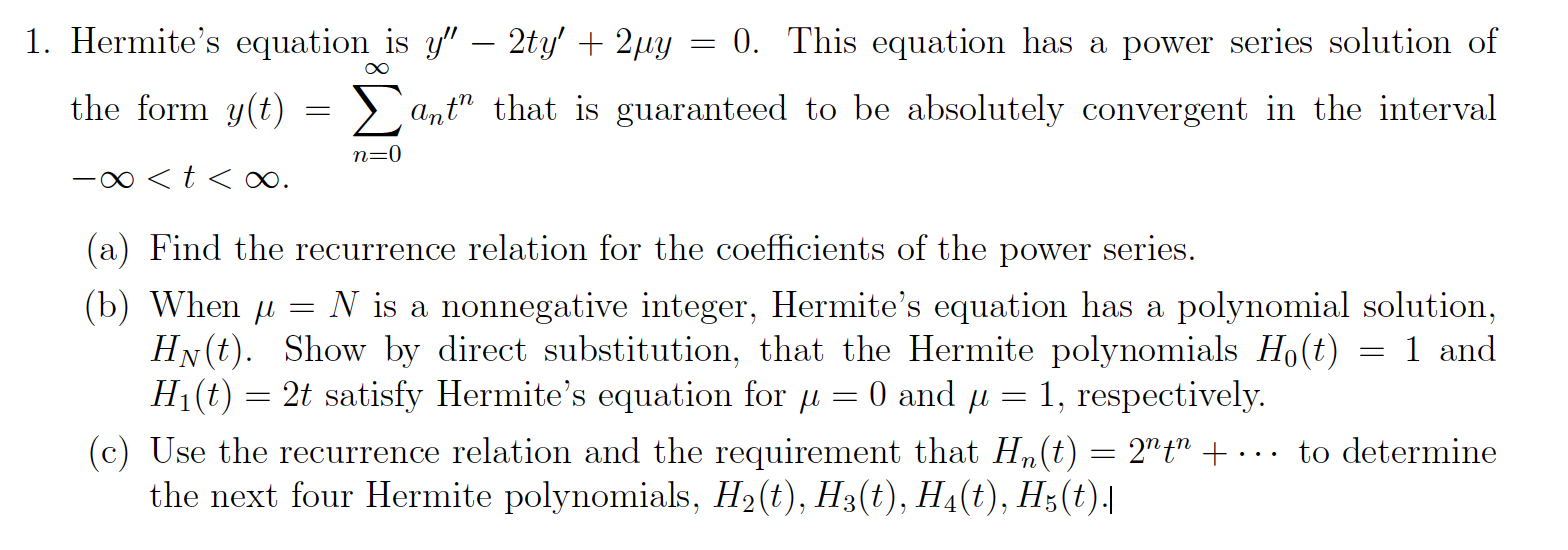 Solved Hermite’s equation is y′′ − 2ty′ + 2\mu y = 0. ﻿This | Chegg.com