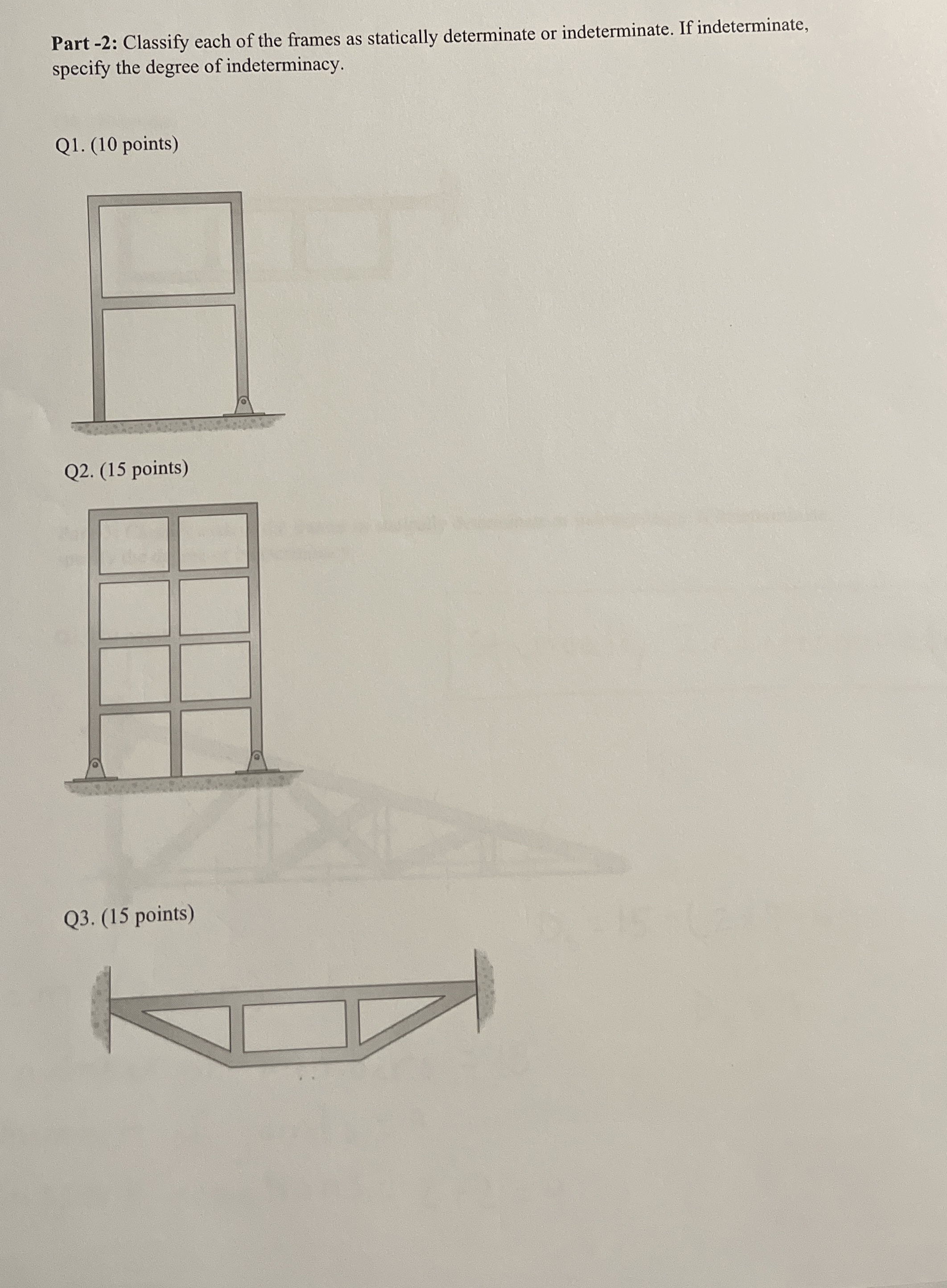 Solved Part -2: Classify each of the frames as statically | Chegg.com