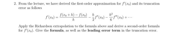 Solved From the lecture, we have derived the first-order | Chegg.com