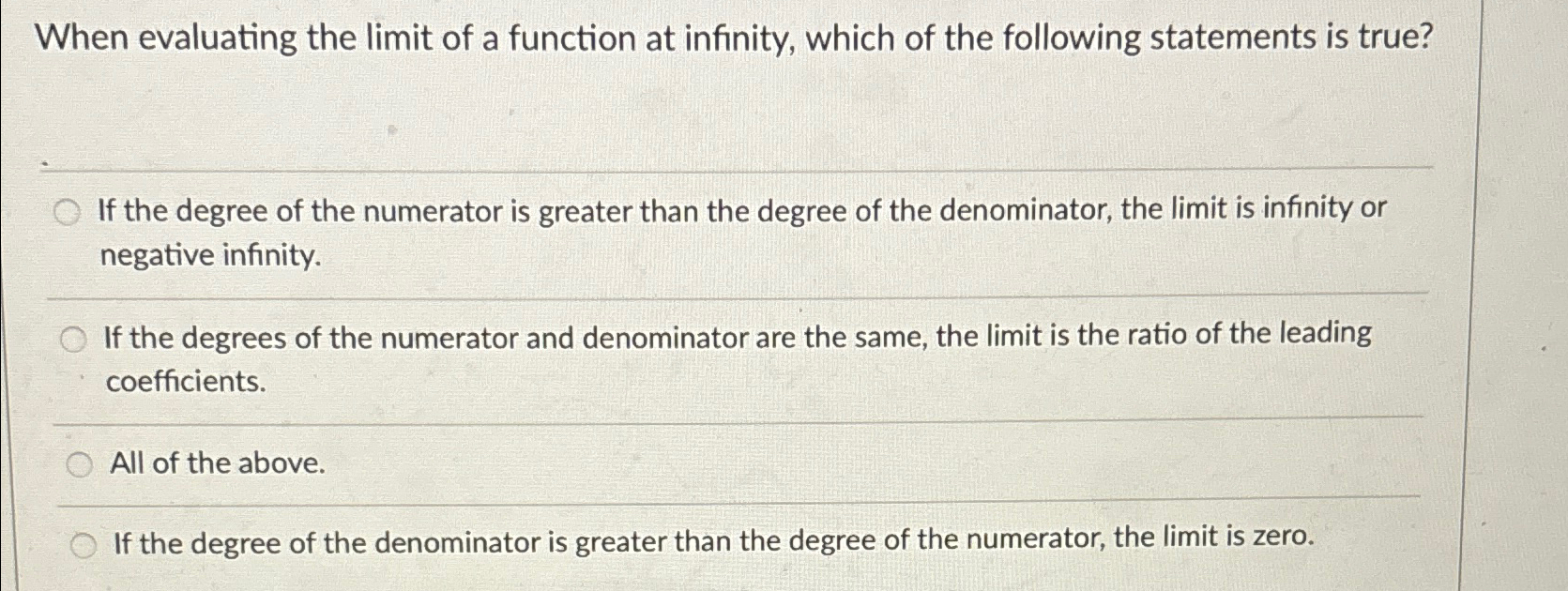 Solved When evaluating the limit of a function at infinity, | Chegg.com