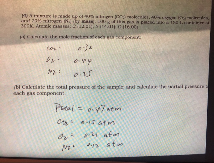 Solved (4) A mixture is made up of 40% nitrogen (CO2) | Chegg.com