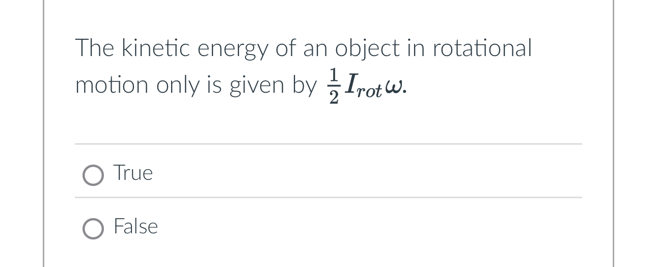 Solved The kinetic energy of an object in rotational motion | Chegg.com