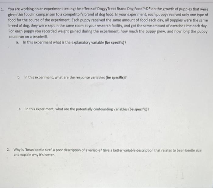 Solved 1 You are working on an experiment testing the | Chegg.com