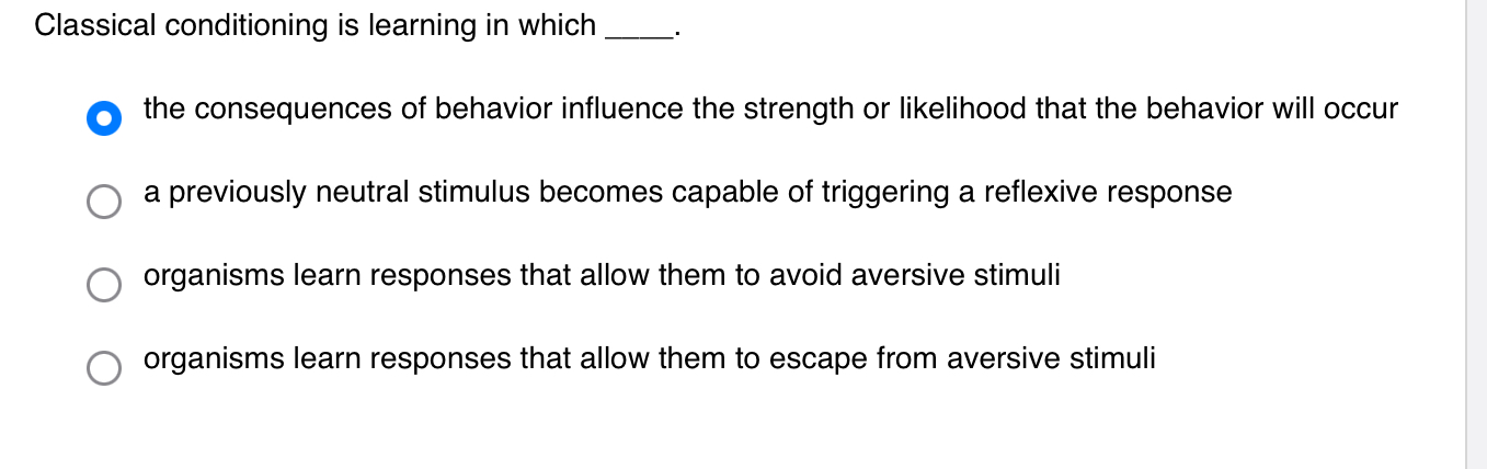 Solved Classical conditioning is learning in whichthe | Chegg.com