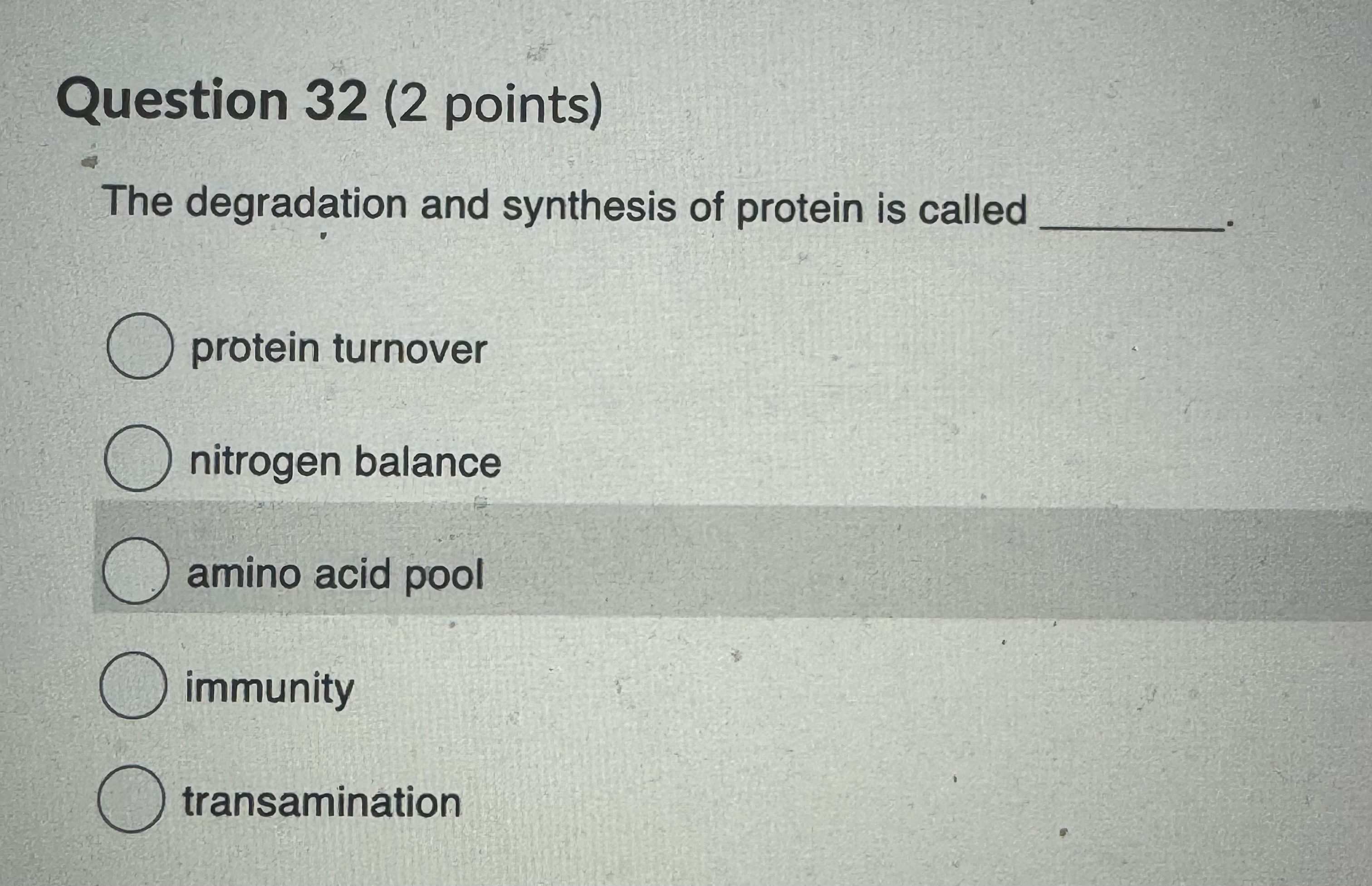Solved Question 32 (2 ﻿points)The degradation and synthesis | Chegg.com