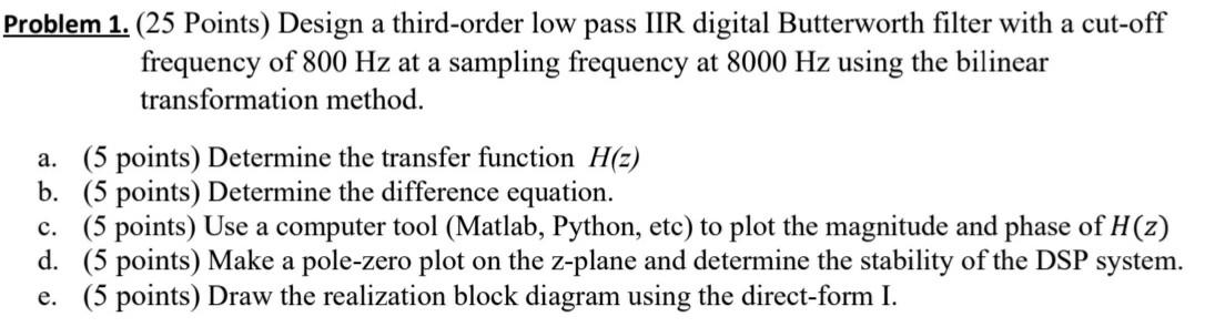 Solved Problem 1. (25 Points) Design a third-order low pass | Chegg.com