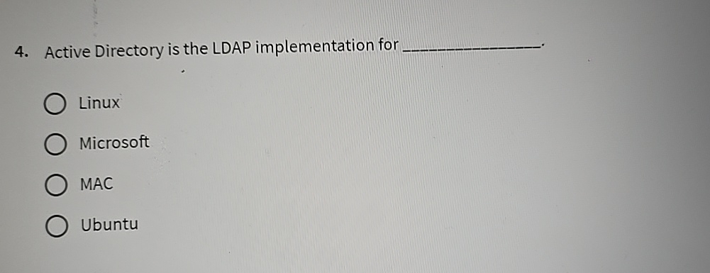 Solved Active Directory is the LDAP implementation | Chegg.com