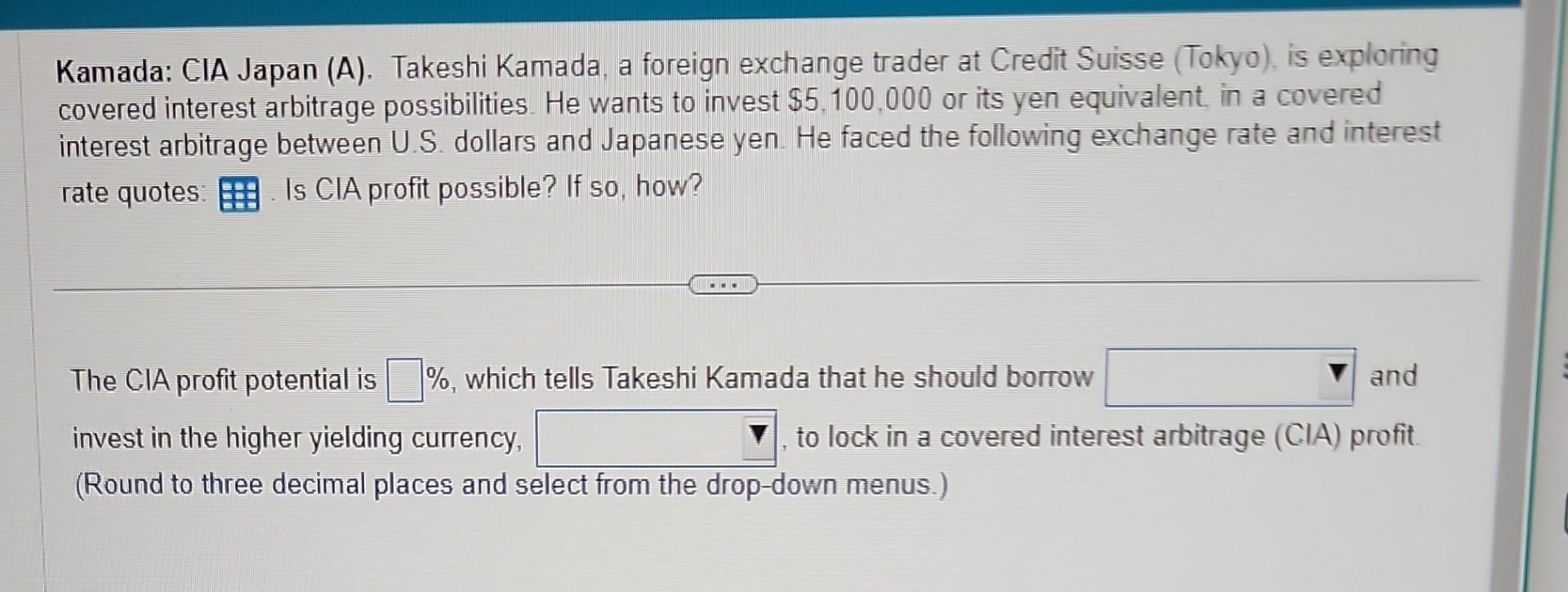 Solved Kamada: CIA Japan (A). Takeshi Kamada, a foreign | Chegg.com