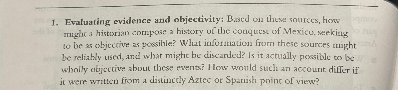 Solved Evaluating evidence and objectivity: Based on these | Chegg.com