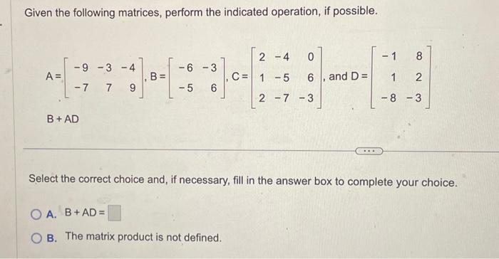 Solved Given the following matrices, perform the indicated | Chegg.com