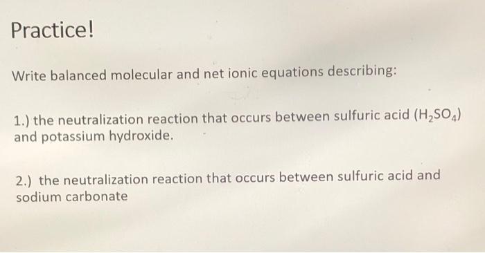 Solved Practice! Write balanced molecular and net ionic | Chegg.com