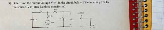 Solved 3) Determine the output voltage Vo(t) in the circuit | Chegg.com