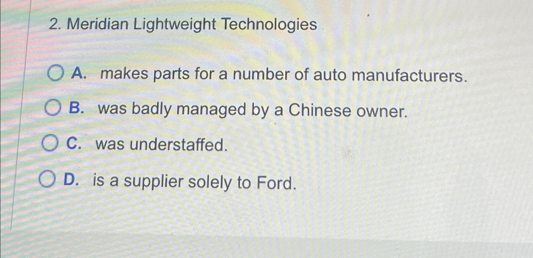 Solved Meridian Lightweight TechnologiesA. ﻿makes parts for | Chegg.com