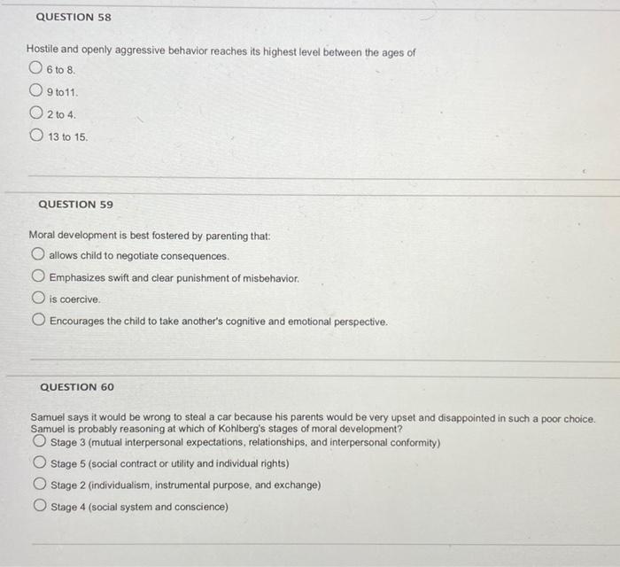 Solved Hostile and openly aggressive behavior reaches its | Chegg.com