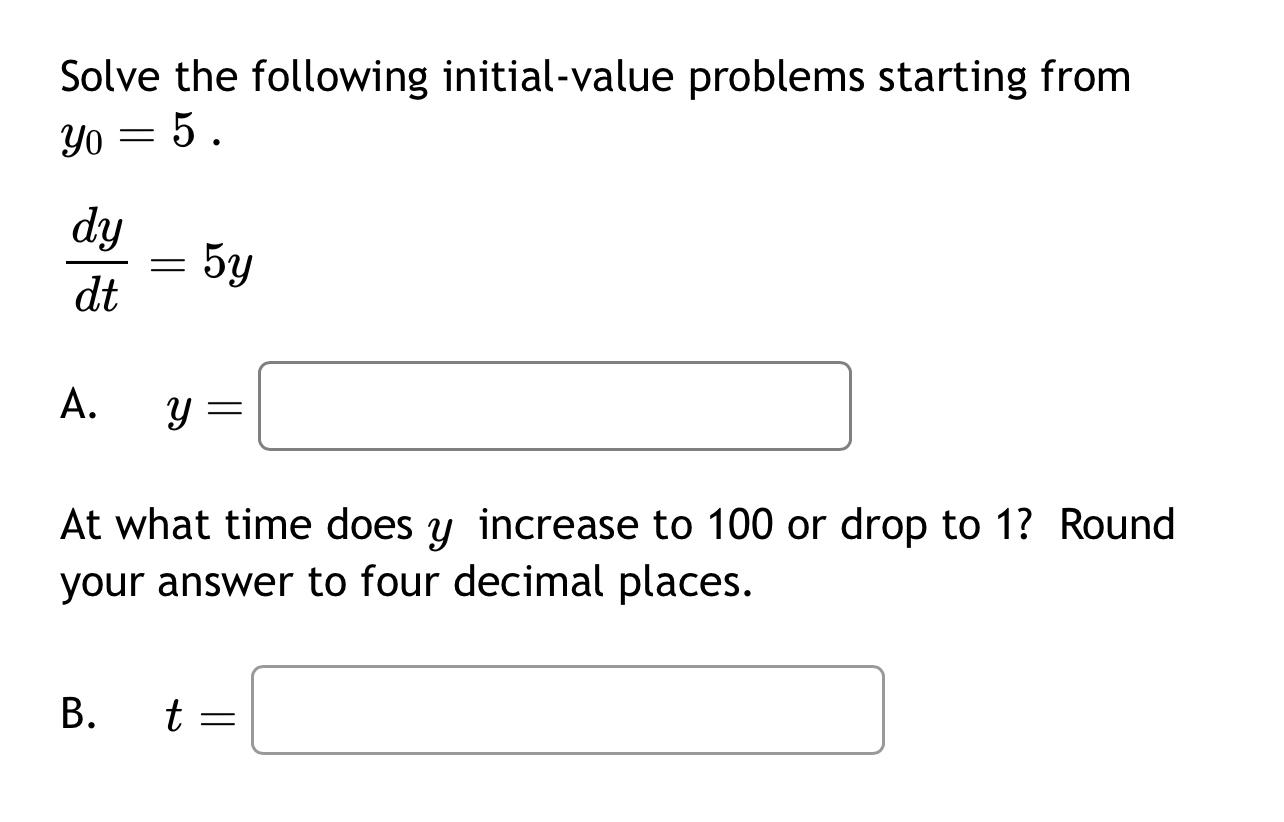 Solve the following initial-value problems starting | Chegg.com