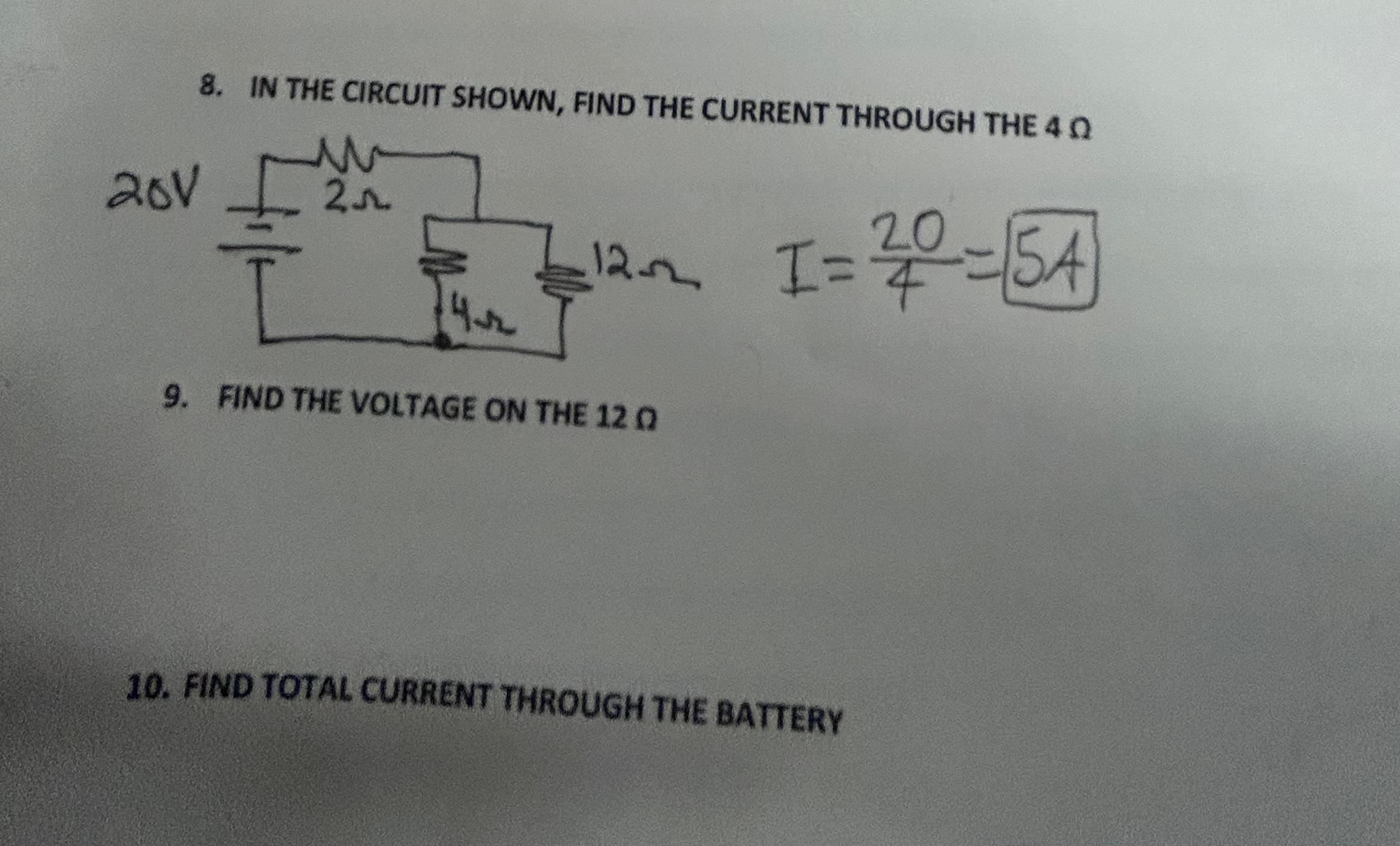Solved IN THE CIRCUIT SHOWN, FIND THE CURRENT THROUGH THE | Chegg.com