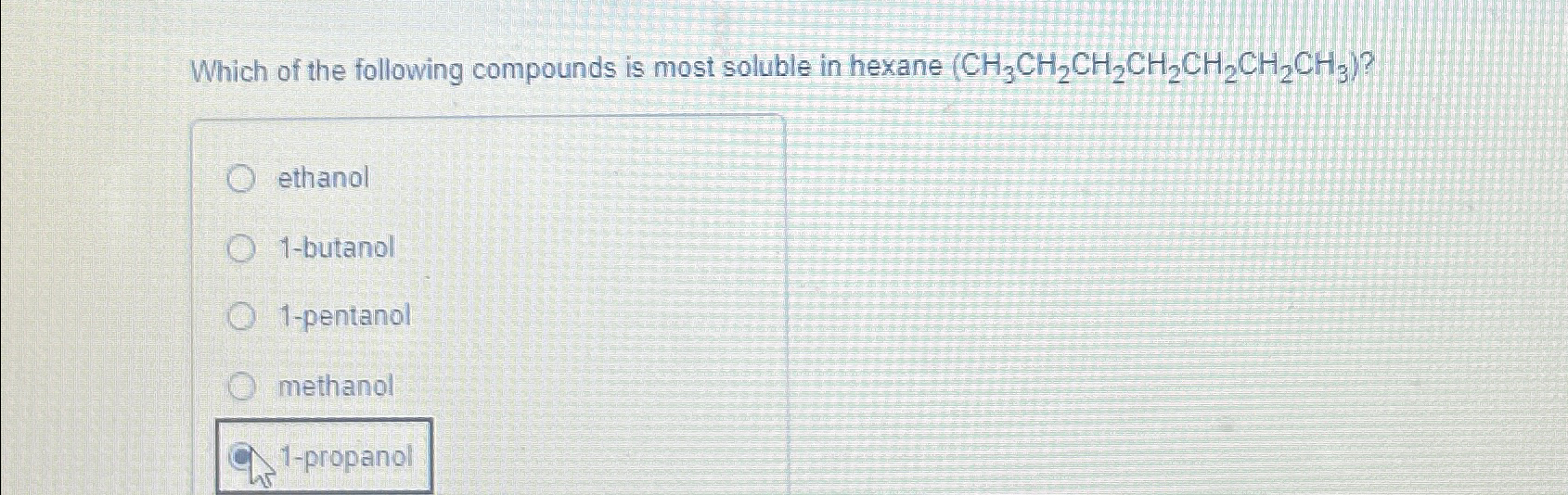 Which of the following compounds is most soluble in | Chegg.com