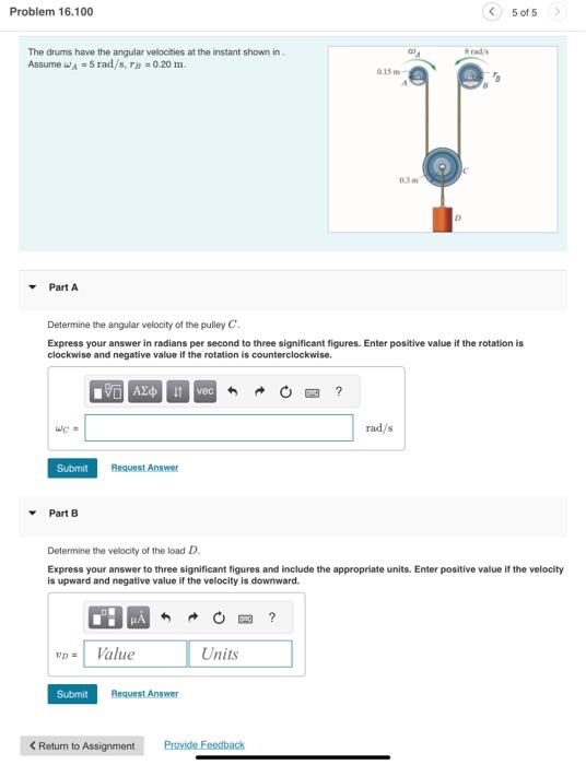 Solved The drums have the angular velocities at the instant | Chegg.com
