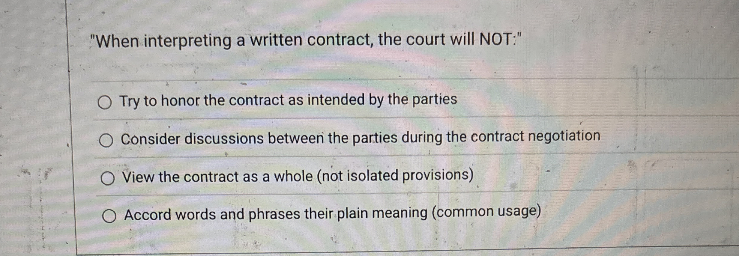 Solved "When interpreting a written contract, the court will | Chegg.com