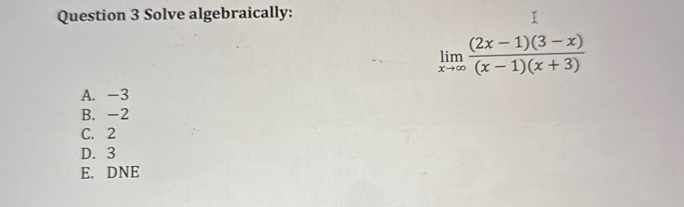 Solved Question 3 ﻿Solve | Chegg.com