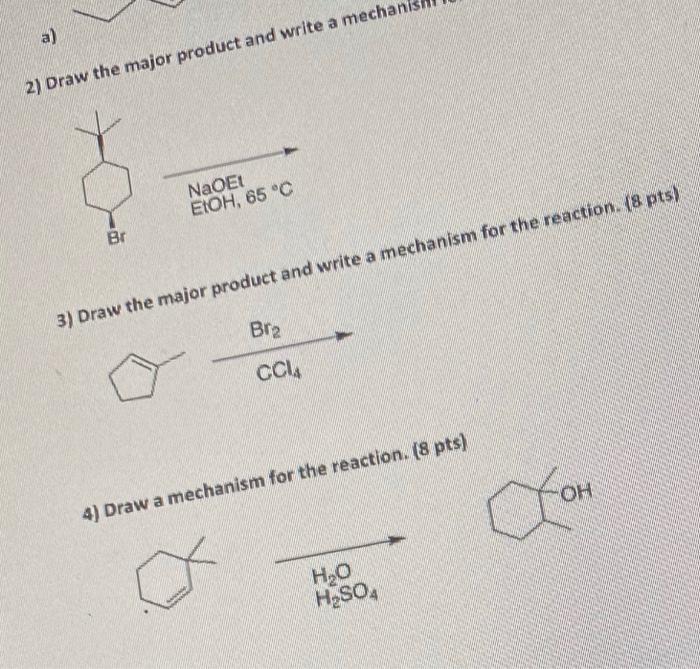 Solved a) 2) Draw the major product and write a mechan NaOEt | Chegg.com