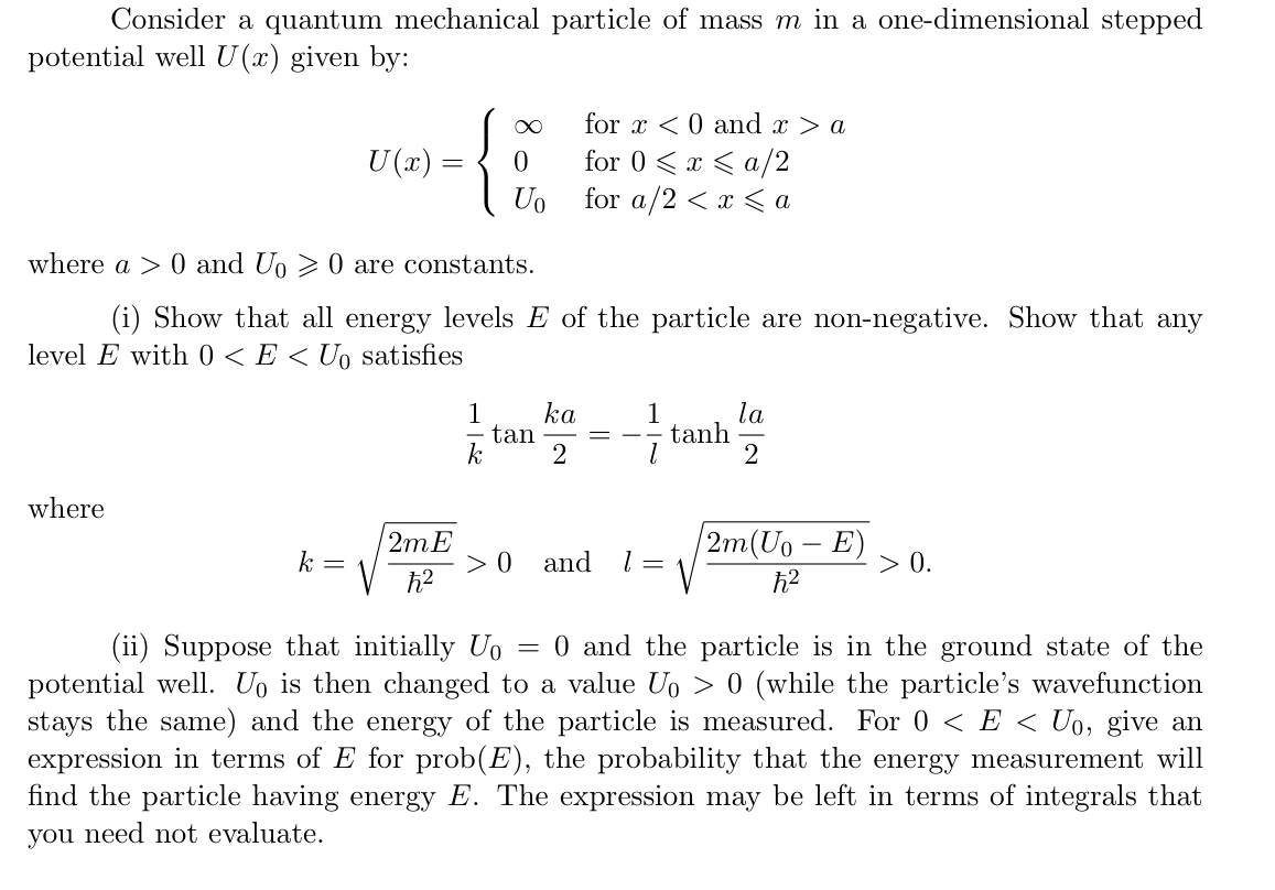 Solved Consider a quantum mechanical particle of mass m ﻿in | Chegg.com