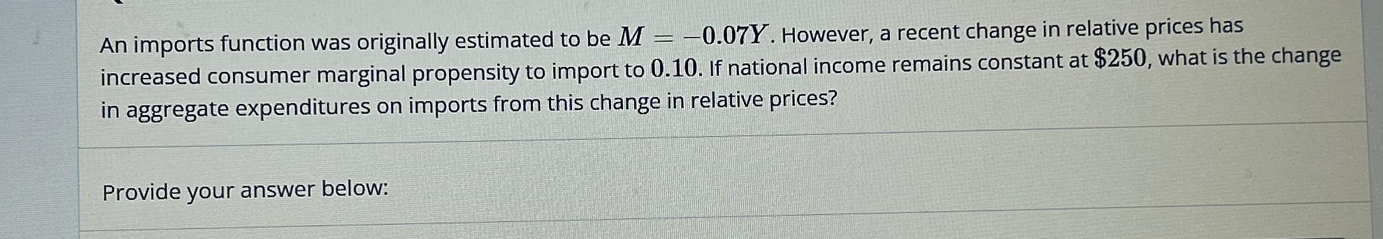 Solved An imports function was originally estimated to be | Chegg.com