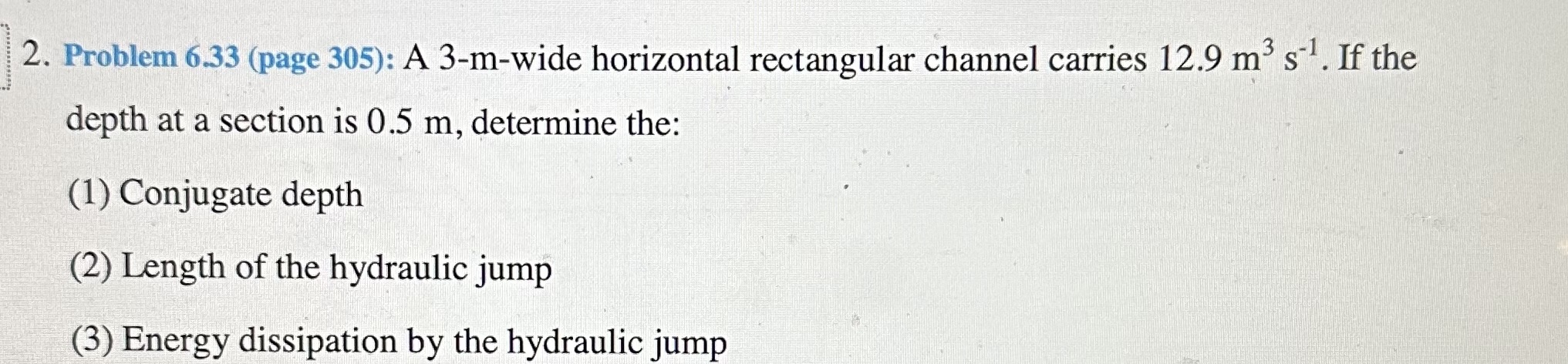 Solved Problem 6.33 (page 305): A 3-m-wide horizontal | Chegg.com