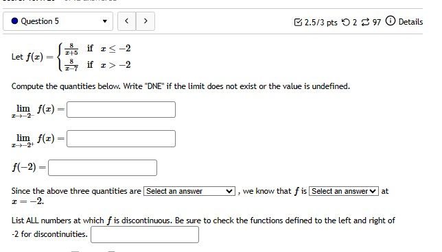 Solved Let f(x)={8x+5 if x≤-28x-7 if x>-2Compute the | Chegg.com
