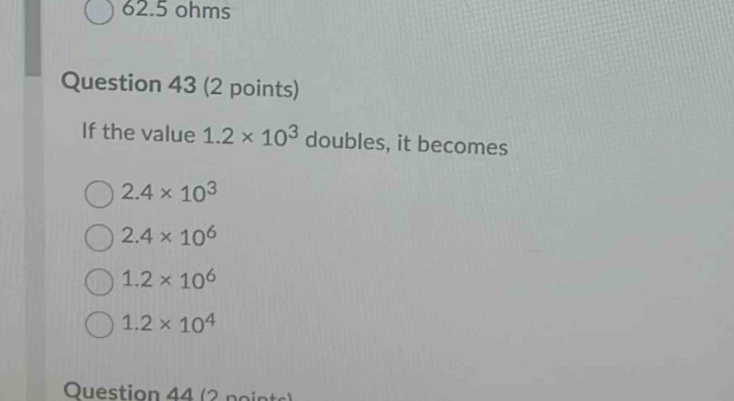 Solved 62.5 ﻿ohmsQuestion 43 (2 ﻿points)If ﻿the value | Chegg.com
