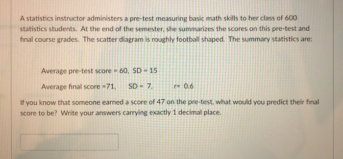 Solved A statistics instructor administers a pre-test | Chegg.com