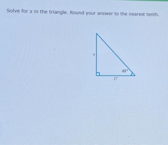 Solved Solve for \\( x \\) in the triangle. Round your | Chegg.com