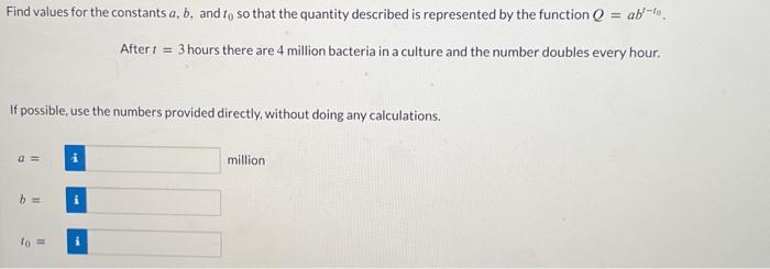 Solved Find values for the constants a,b, and t0 so that the | Chegg.com