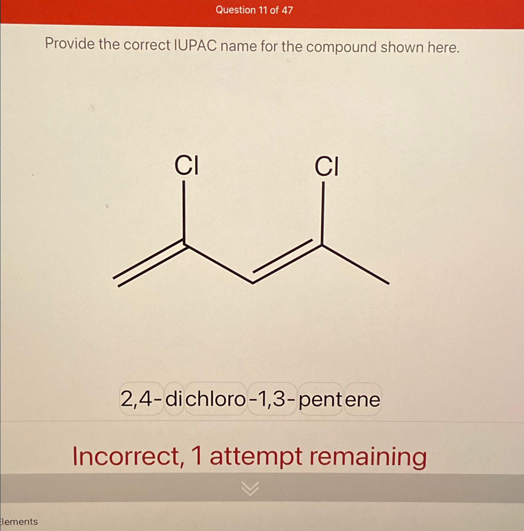 Solved Question 11 ﻿of 47Provide the correct IUPAC name for | Chegg.com