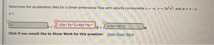 Solved Determine the acceleration field for a | Chegg.com