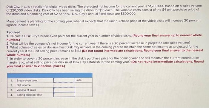 Solved Disk City, Inc, is a retailer for digital video | Chegg.com